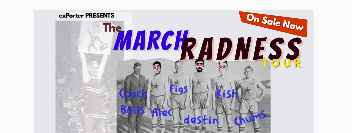 March Radness Tour with exPorter - The Dares - Odd Army and The ...