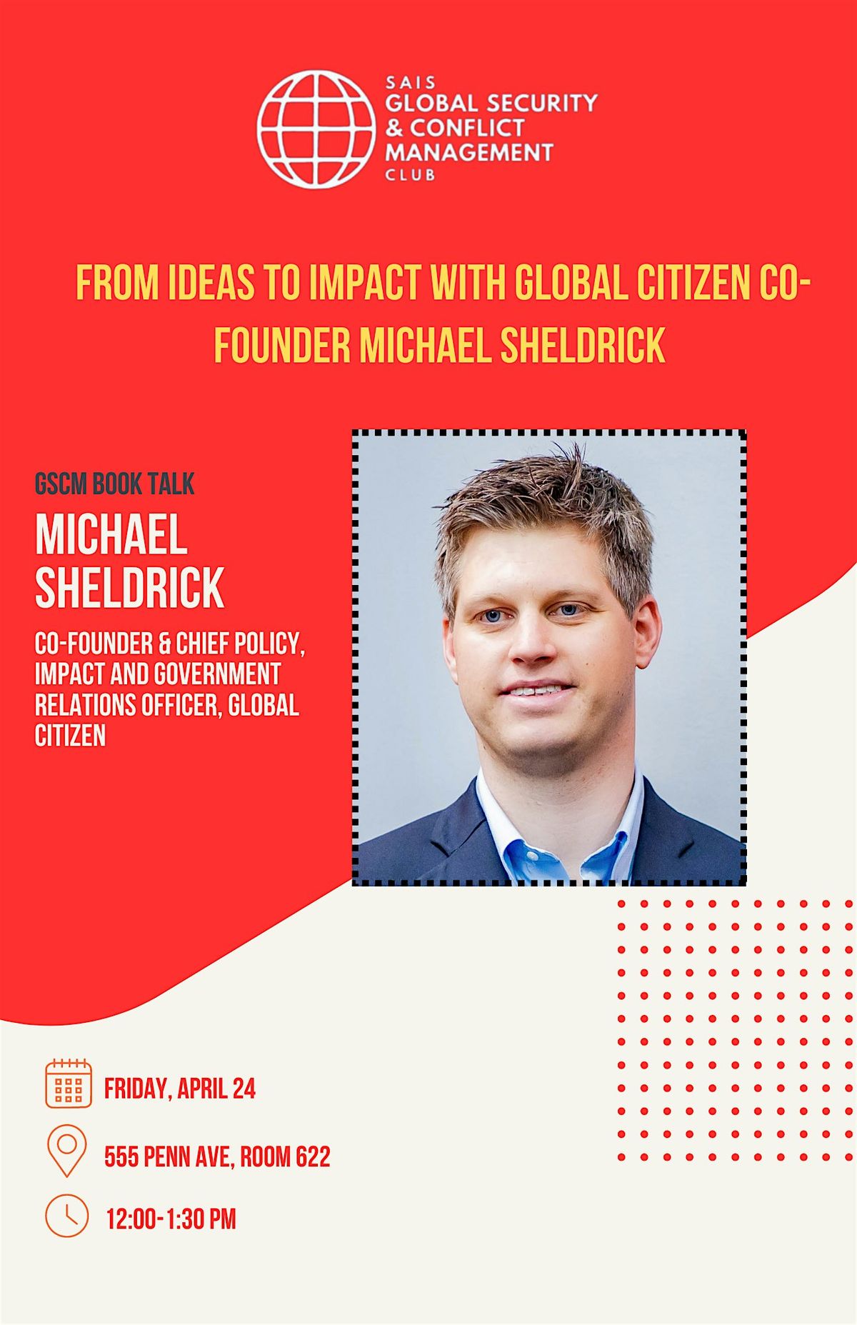 From Ideas to Impact with Global Citizen Co-Founder Michael Sheldrick ...