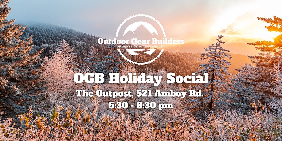 OGB Year End Holiday Party at The Outpost, Asheville on 14th December, 2022