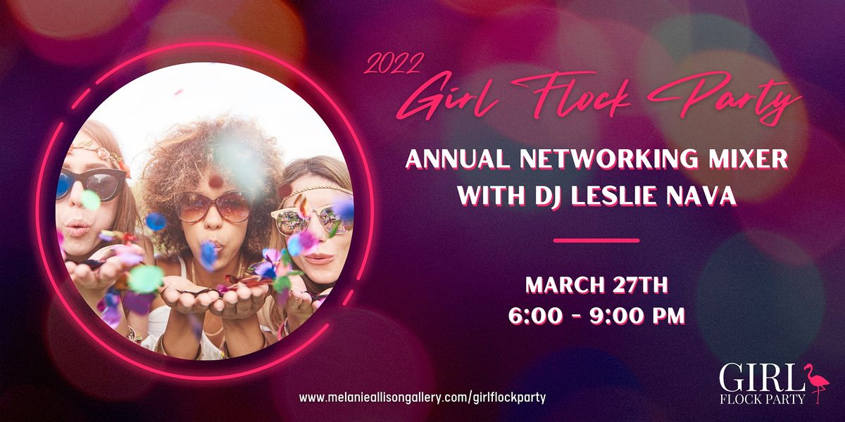 2022 Girl Flock Party | The Cathedral, Austin, TX | March 27, 2022