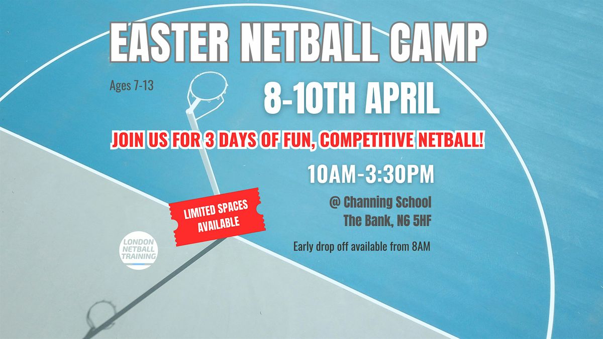 Easter Netball Camp 2024 at Channing School For Girls, London on 8th ...