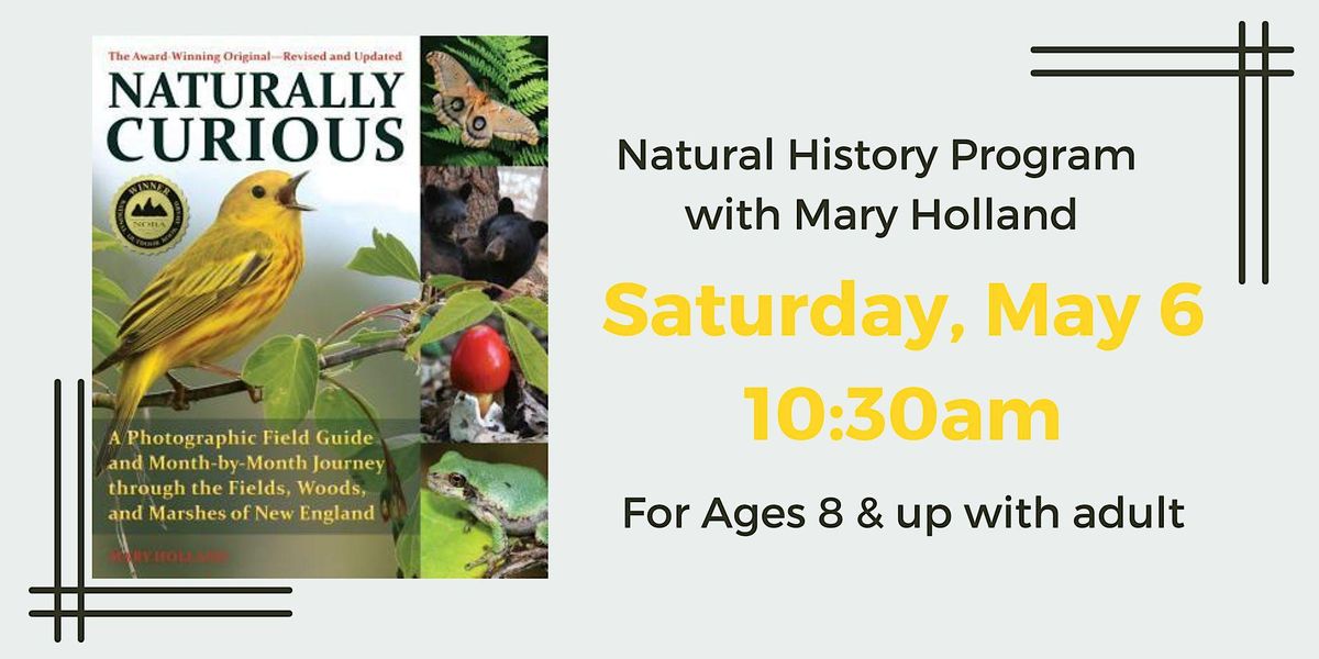 Naturally Curious with Mary Holland at Charlotte Library on 6th May, 2023