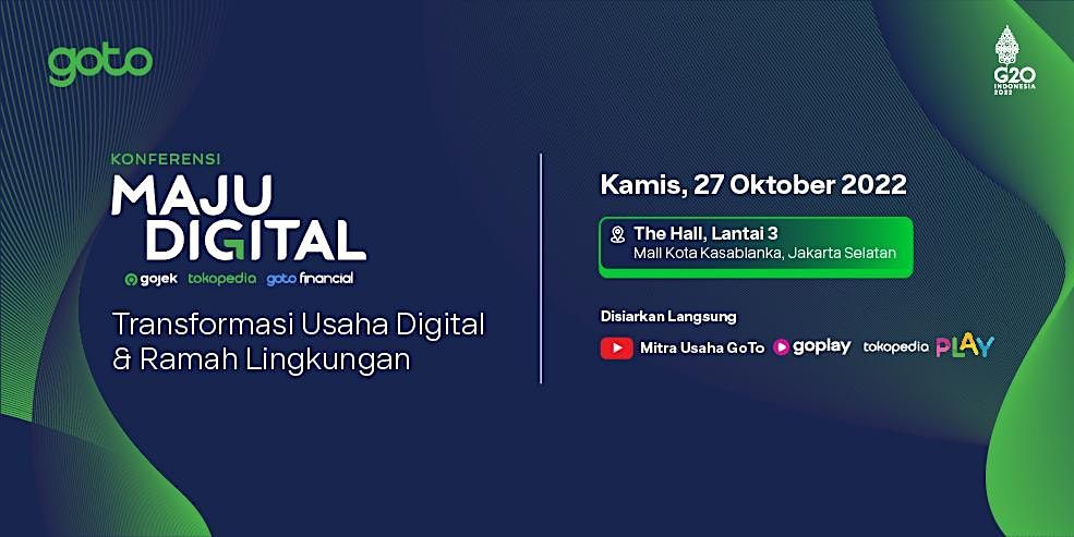 Konferensi Maju Digital: Transformasi Usaha Digital & Ramah Lingkungan ...