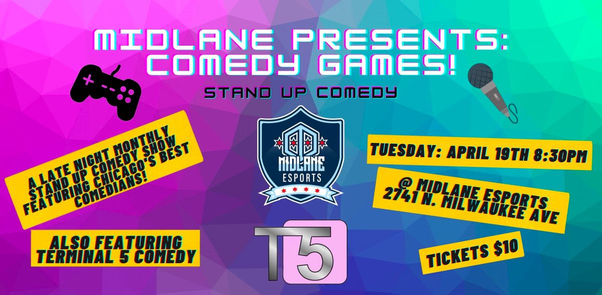 Midlane Presents: Comedy Games! A Stand Up Comedy Showcase at Midlane ...