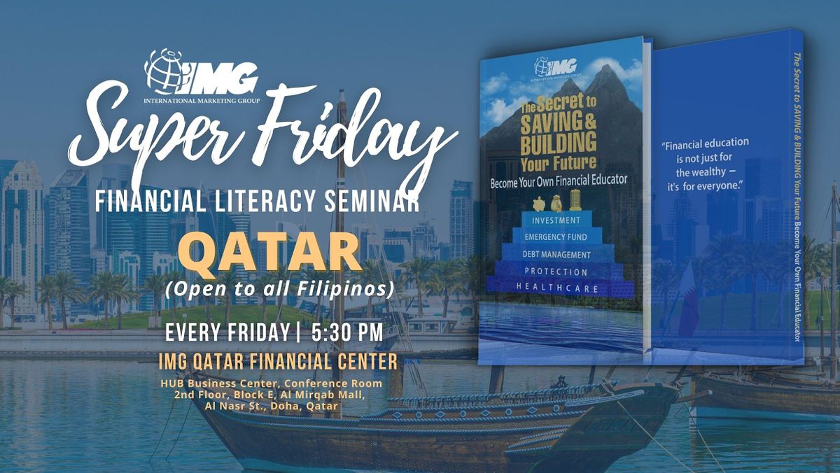 Super Friday Qatar: Financial Literacy Seminar for Filipinos | IMG ...