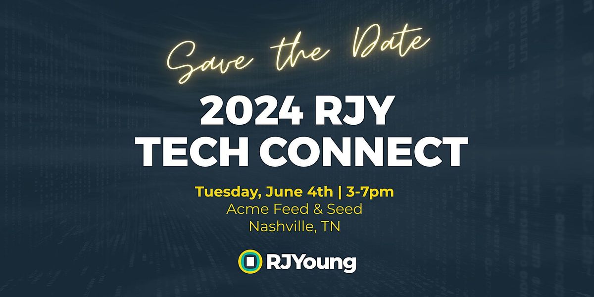 RJ Young Tech Connect 2024 at Acme Feed & Seed, Nashville on 4th June, 2024