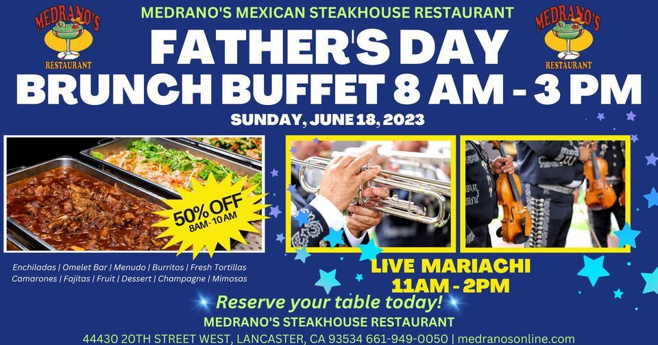 Fathers Day Brunch Buffet at Medranos Steakhouse | Medrano's Restaurant ...