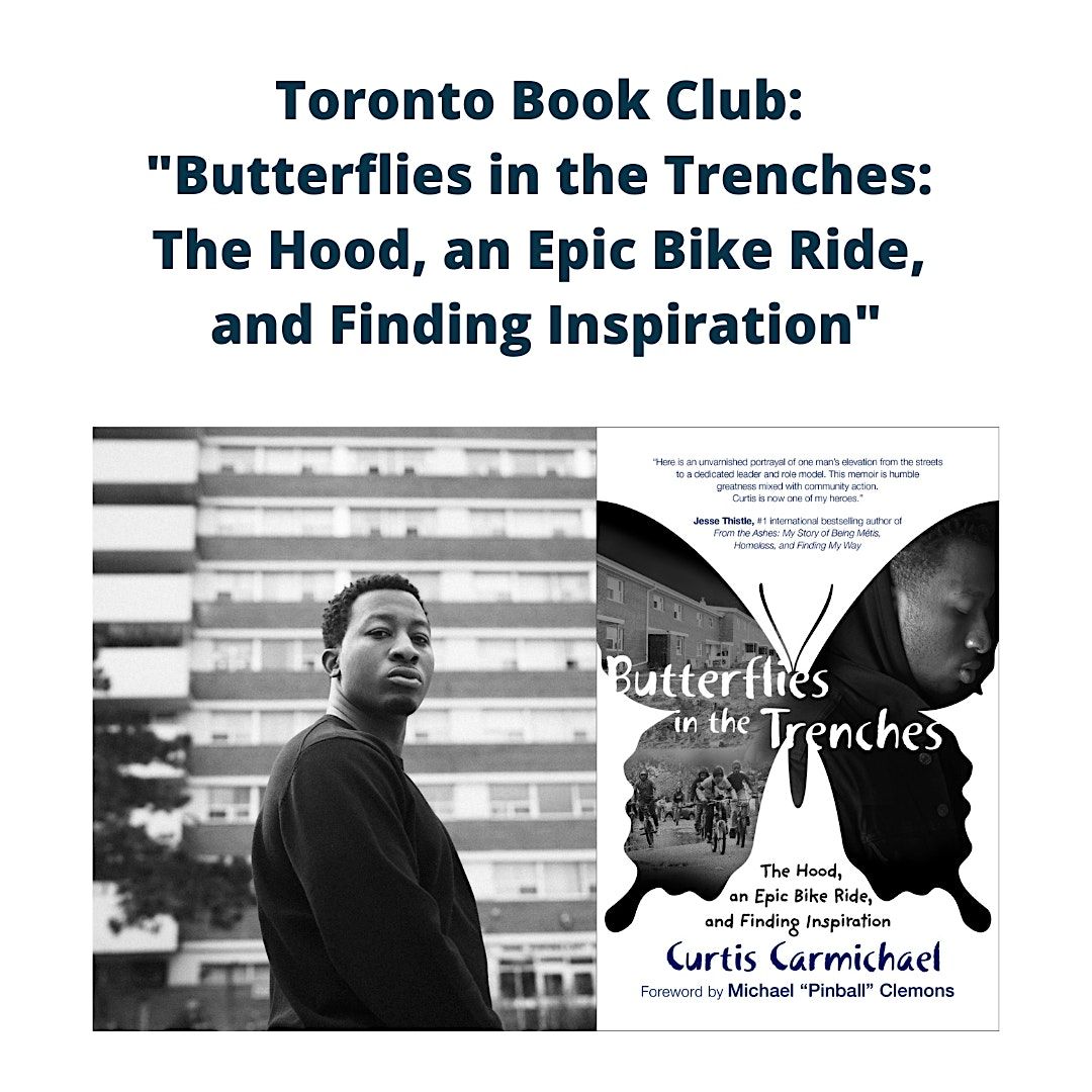 Toronto Book Club: “Butterflies in the Trenches” by Curtis Carmichael ...