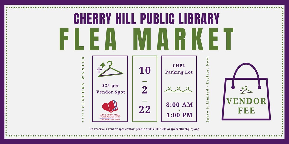 CHPL Flea Market Fall 2022 - Vendor Fee at Cherry Hill Public Library ...
