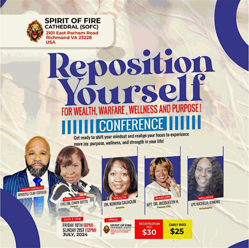 REPOSITION YOURSELF FOR WELLNESS, WEALTH, WARFARE & PURPOSE! | East ...