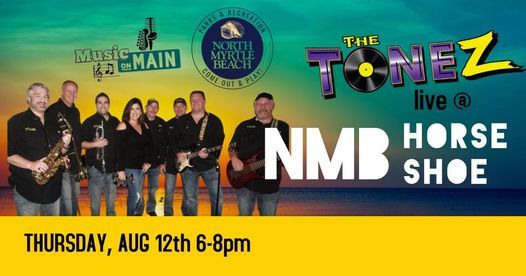 The Tonez LIVE @ NMB Music on Main | North Myrtle Beach, NC | August 12 ...