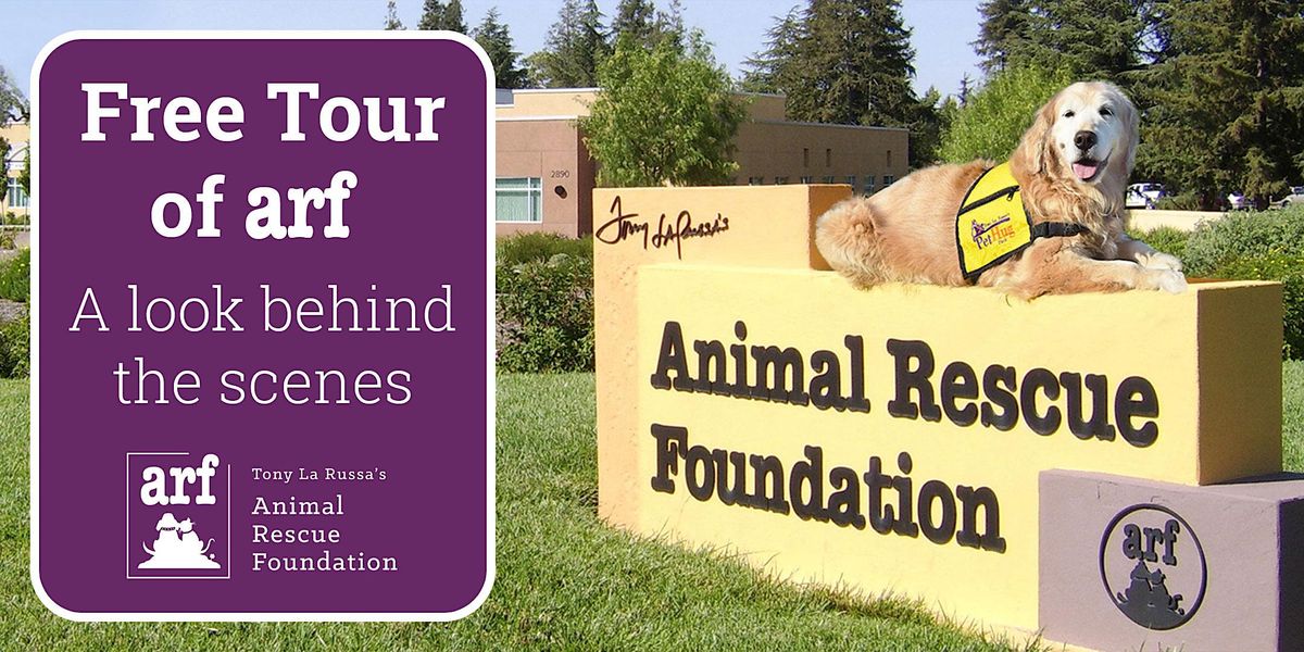 Free Behind-the-Scenes Tour of ARF at Tony La Russa's Animal Rescue Foundation, Walnut Creek on ...