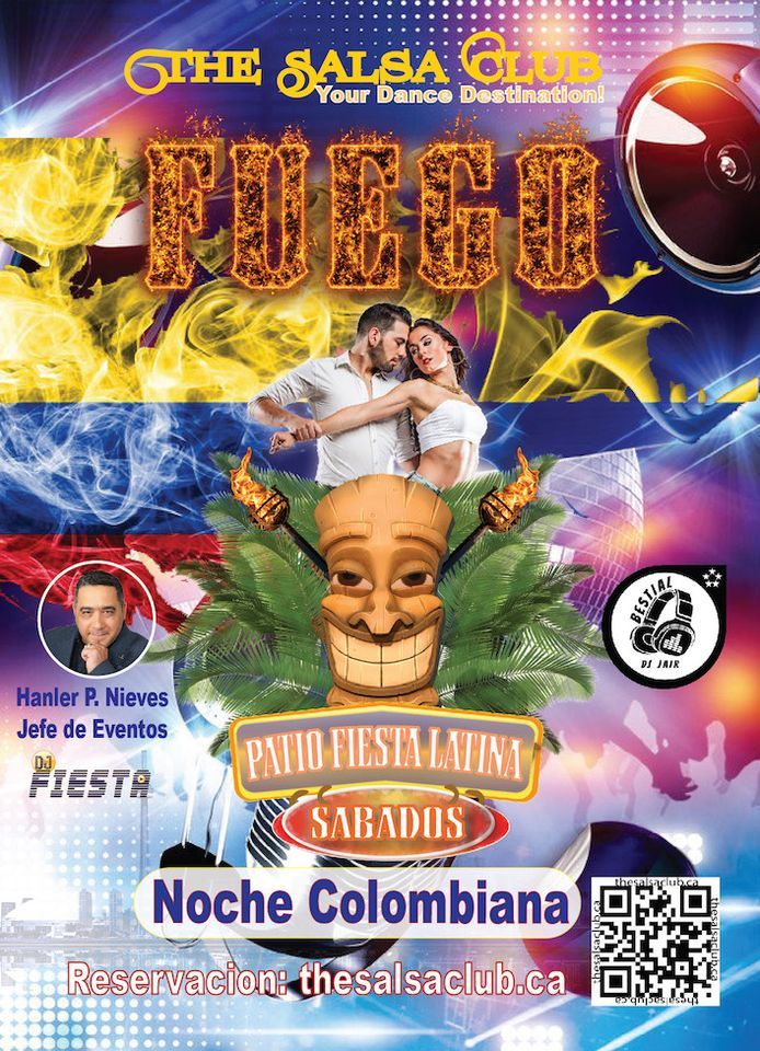FUEGO! Noche Colombiana - Torontos Largest Latin Patio Party | 120 ...