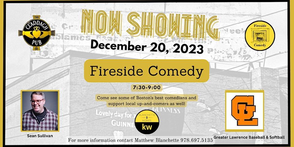Fireside Comedy w/ Headliner Sean Sullivan | 399 Canal Street, Lawrence ...