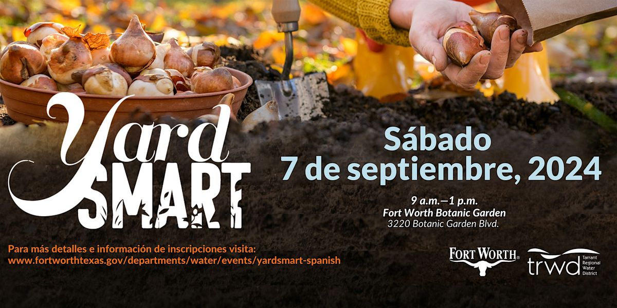 YardSmart en Español - Otoño 2024 | Fort Worth Botanic Garden | September 7, 2024