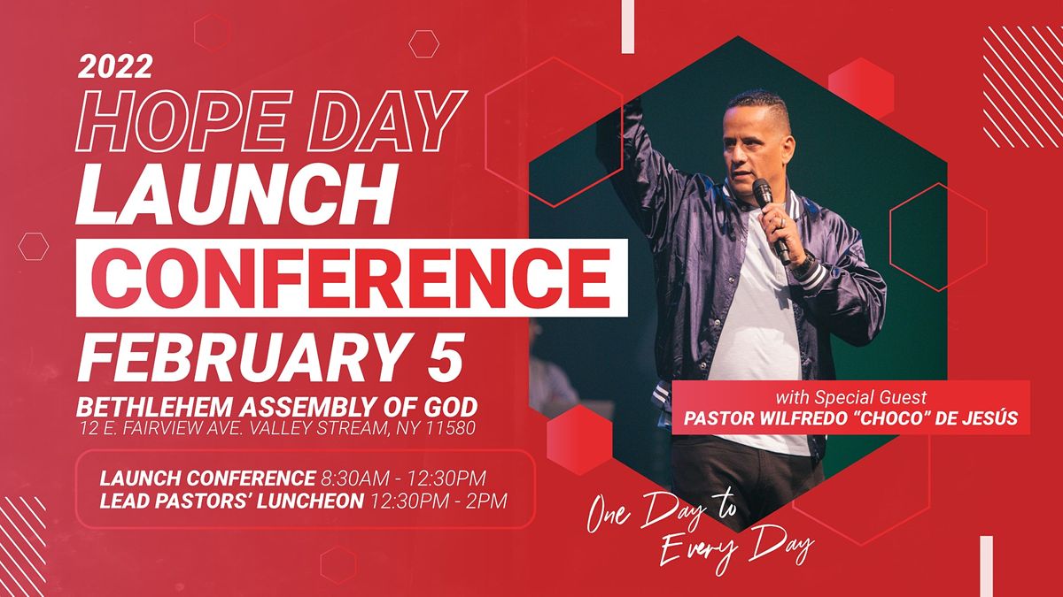 Hope Day Launch Conference - Special Guest Pastor Wilfredo "Choco" De ...