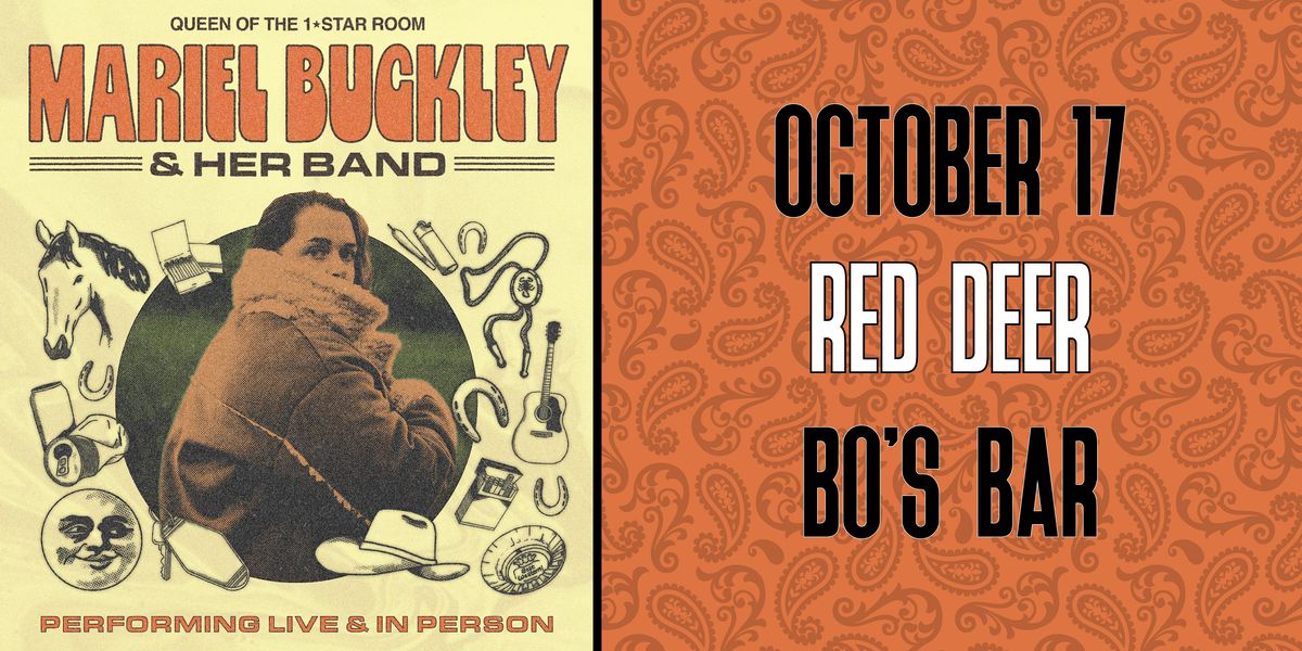 MARIEL BUCKLEY & HER BAND | Bo's Bar & Stage, Red Deer, AB | October 17 ...