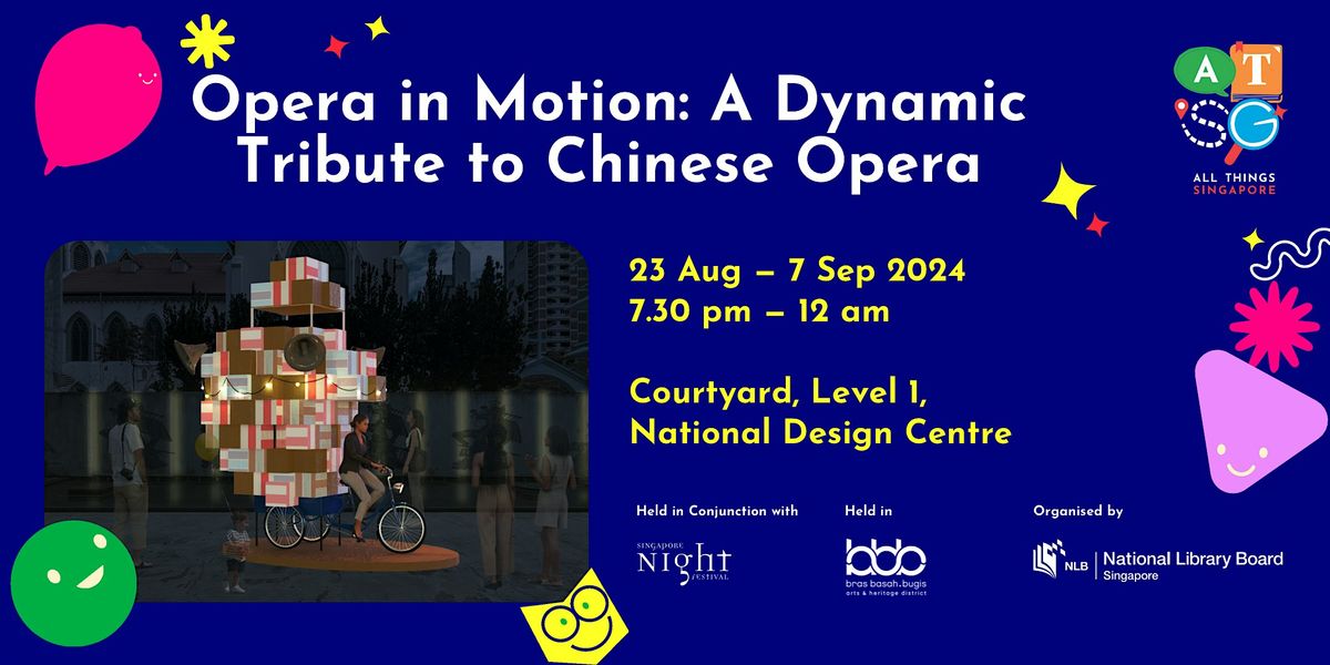 Opera in Motion: A Dynamic Tribute to Chinese Opera | AT SG 2024 at ...