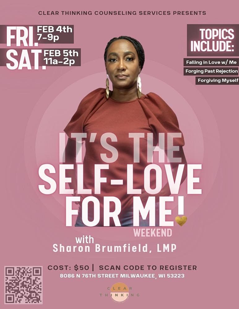 Its The Self Love For Me Weekend at 8086 N 76th St, Milwaukee on 4th ...