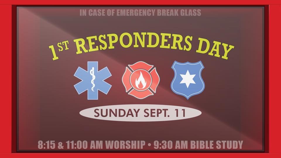 First Responder Sunday | Second Baptist Church - Cypress Campus | September 11, 2022