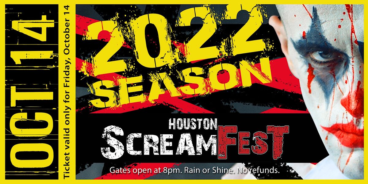 OCT 14 - PRE20 at Houston Scream Fest on 14th October, 2022