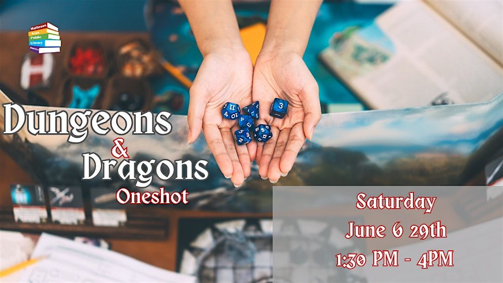 Dungeons & Dragons Oneshot | Matteson Area Public Library District ...