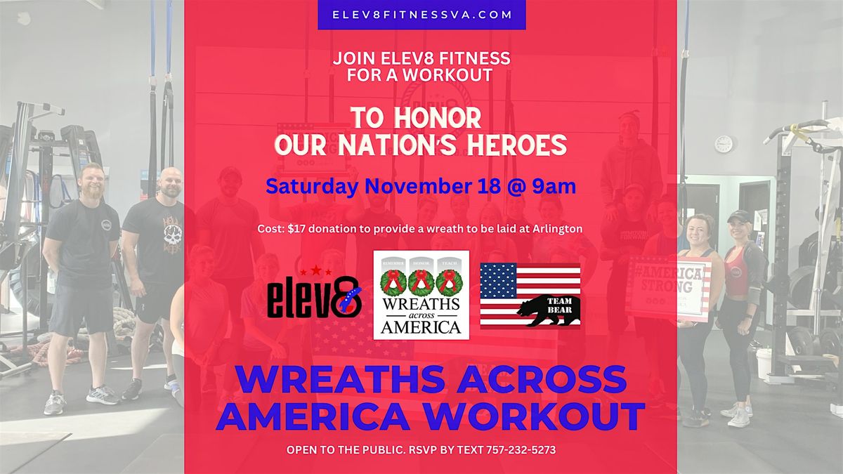 Wreaths Across America Workout | Elev8 Fitness - Open 24/7, Virginia ...