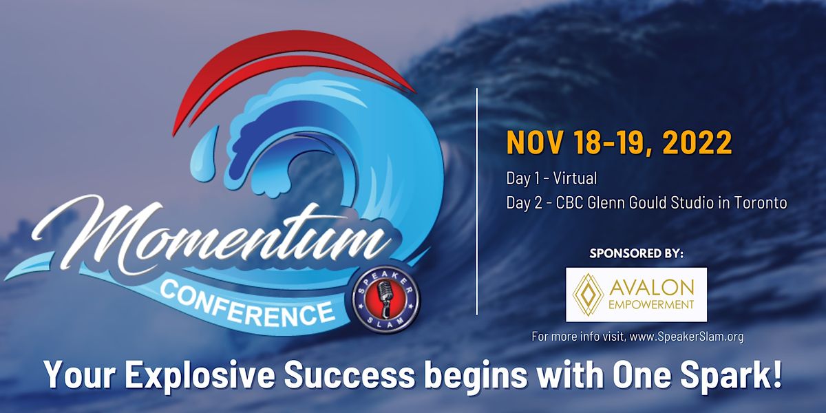 2022 Momentum Conference Hosted by Speaker Slam at Glenn Gould Studio ...