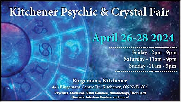 Kitchener Psychic & Crystal Fair at Bingemans, Kitchener on 26th April ...