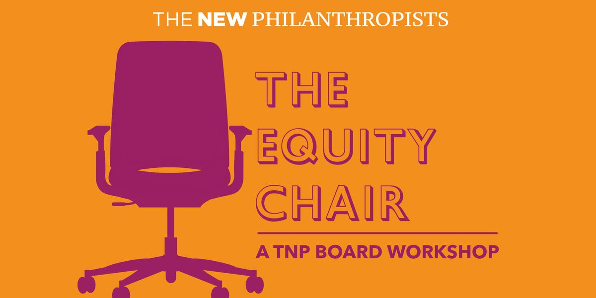 The Equity Chair - A New Philanthropists Workshop Part 1 at Waterloo ...