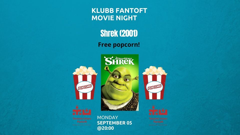 Movie Night -Shrek (2001) | Klubb Fantoft As, Bergen, HO | September 5 ...