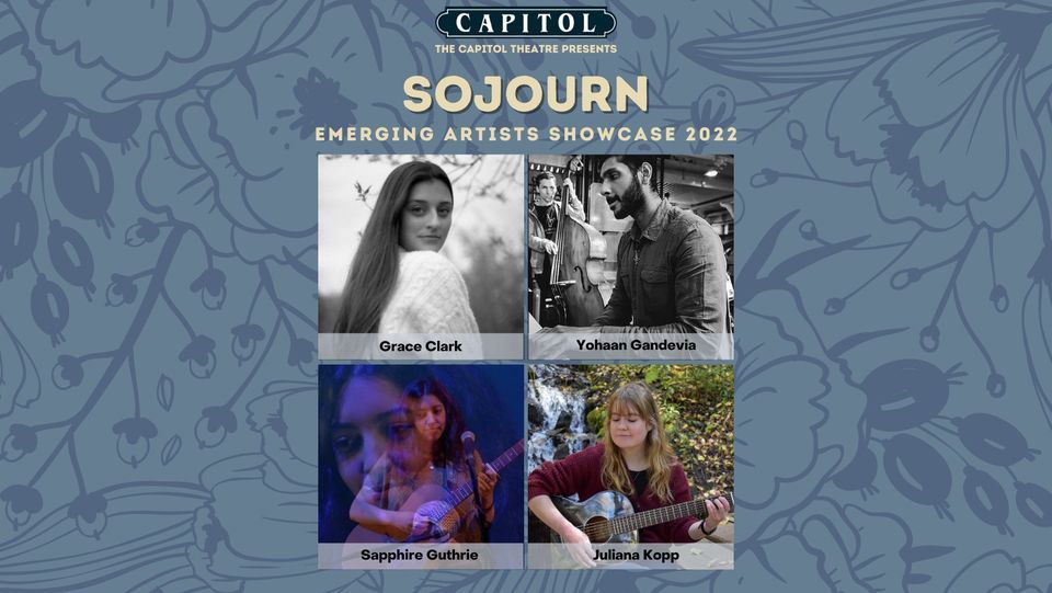 Sojourn - Emerging Artists Showcase #1 | The Capitol Theatre Nelson ...