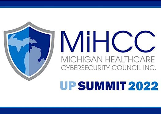 2022 MiHCC U.P. Cybersecurity Summit at Northern Center at Northern ...