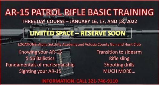 AR-15 Patrol Rifle Basic Training at Alpha Security Academy, Orlando on ...