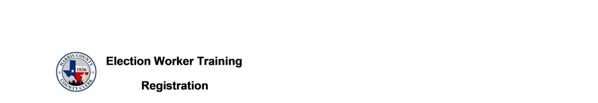 Election Workers Training (2.5 hours, in-person) | Hiram Clarke Multi ...