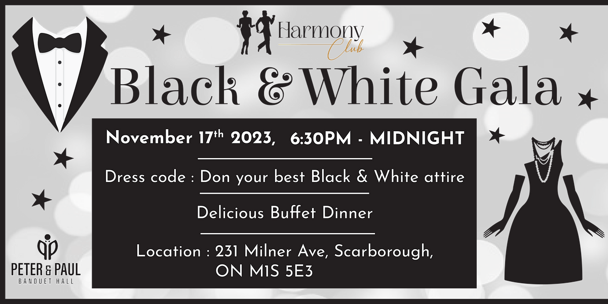 Black and White Gala November 17, 2023 - Dinner & Dance at 231 Milner ...