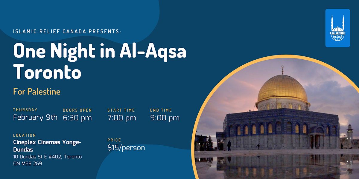 One Night in Al-Aqsa | Cineplex Cinemas Yonge-Dundas at Cineplex ...