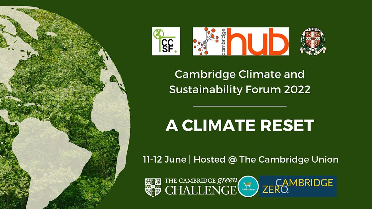 Cambridge Climate and Sustainability Forum 2022: A Climate Reset at ...