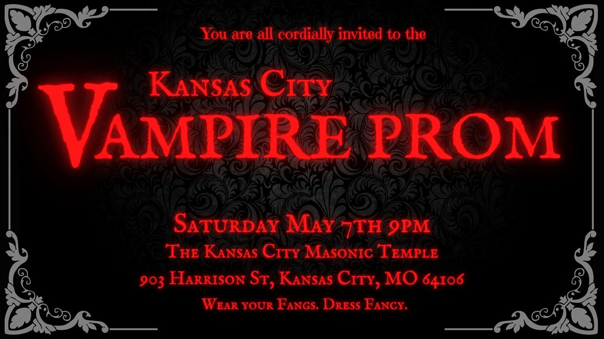 The Kansas City Vampire Prom | The Kansas City Masonic Temple | May 7 ...