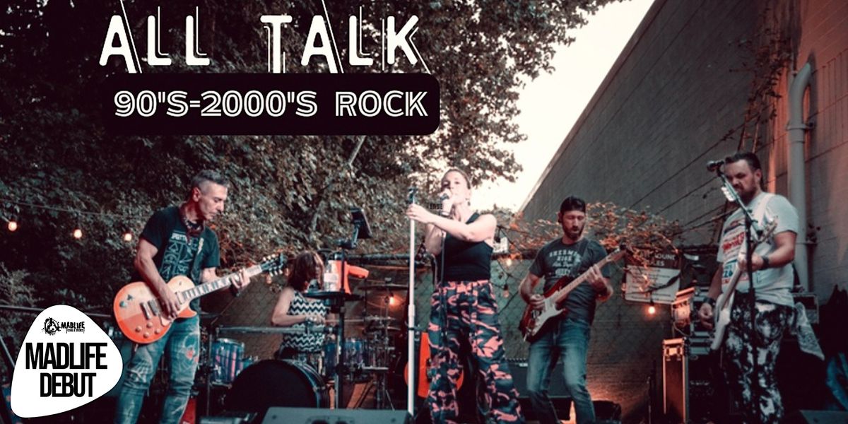 All Talk - High-Energy Pop & Alt Rock from the 80s, 90s, & 00s at ...