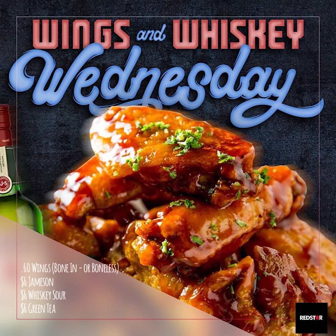 Wings and Whiskey Wednesday’s | Red Star Matteson | November 24, 2022