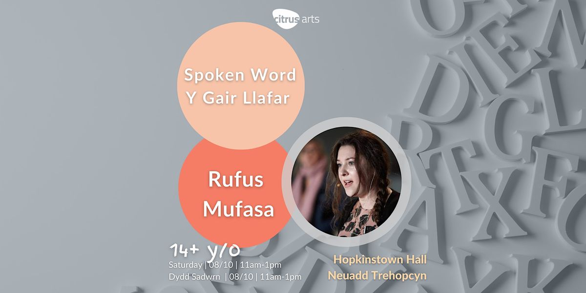 Spoken Word with Rufus Mufasa |Y Gair Llafar gyda Rufus Mufasa ...