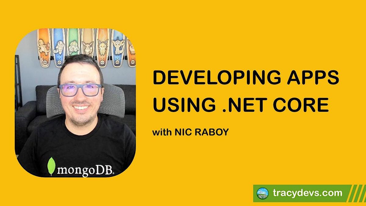 Developing Applications with .NET Core and MongoDB | 2311 N Tracy Blvd | May 19, 2023