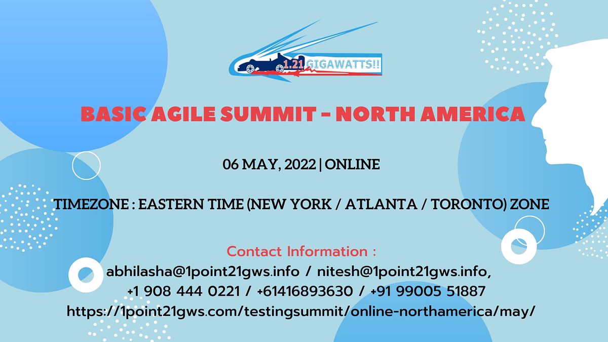 Basic Agile Summit - North America on 6 May 2022. | Online | May 6, 2022