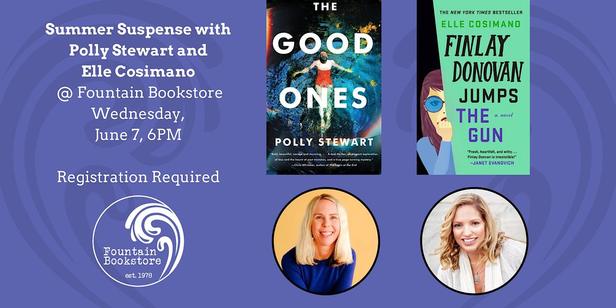 Summer Suspense with Polly Stewart and Elle Cosimano! | 1312 E Cary St ...