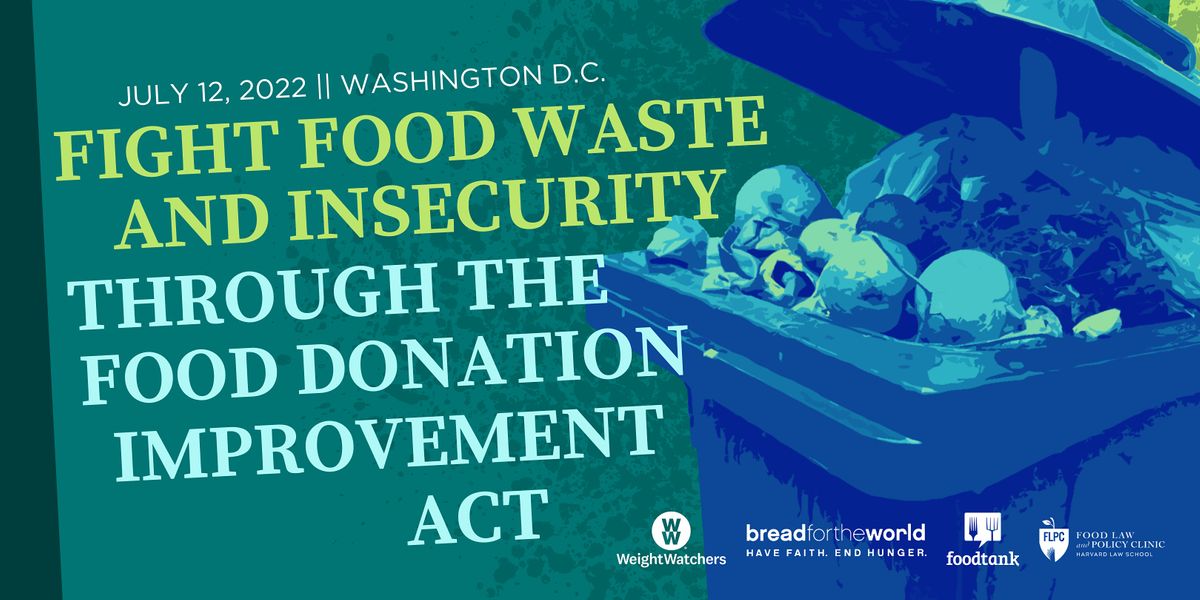 Fighting Food Waste, Insecurity Through the Food Donation Improvement ...