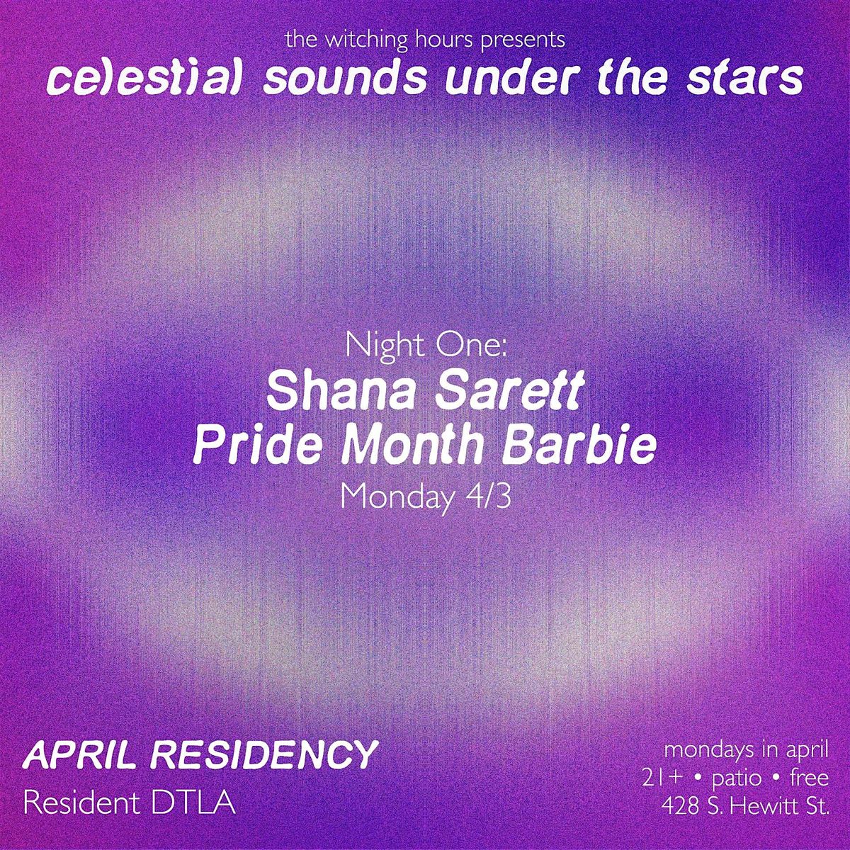 Celestial Sounds Under the Stars ft. Shana Sarett & Pride Month Barbie ...