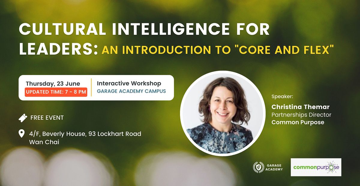 Cultural Intelligence for Leaders: An Introduction to "Core and Flex ...