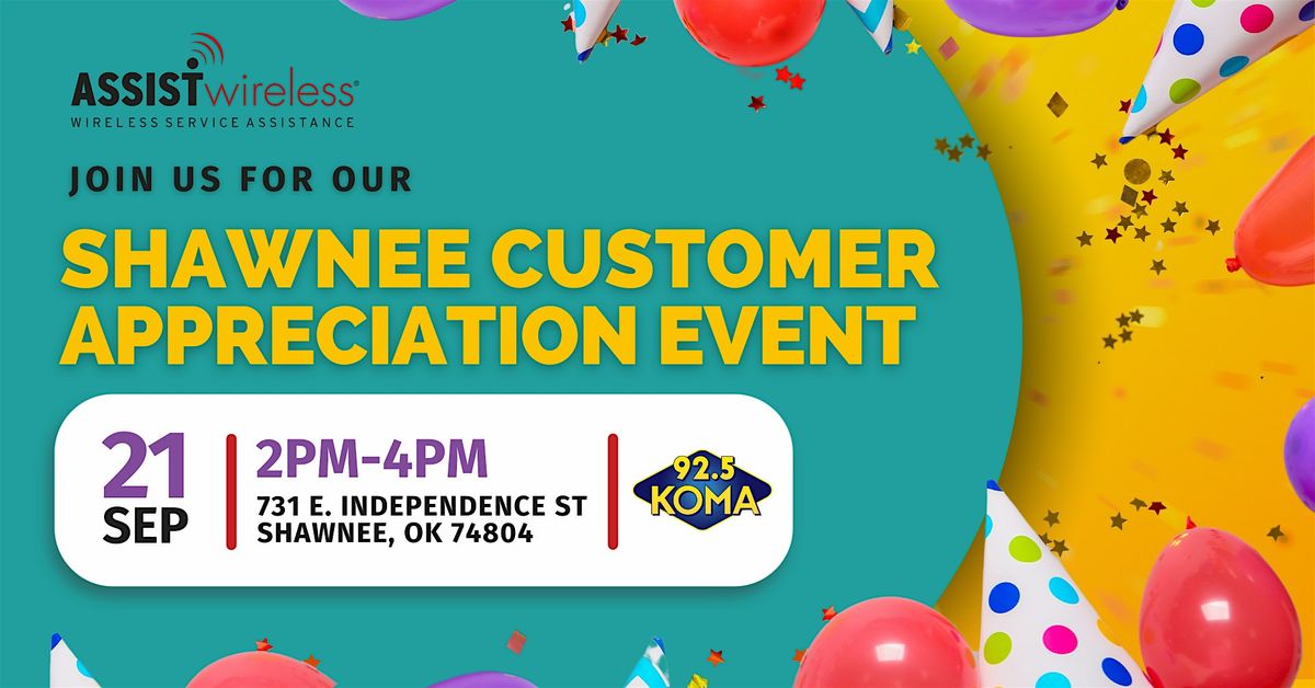 Assist Wireless Customer Appreciation Event - Shawnee | 731 E ...