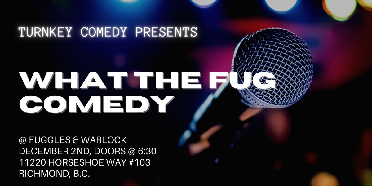 What The Fug | Fuggles & Warlock Craftworks, Richmond, BC | December 2 ...